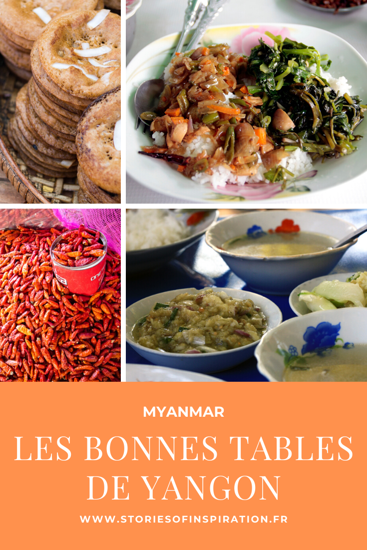 Myanmar – Les bonnes tables de Yangon – Stories of inspiration